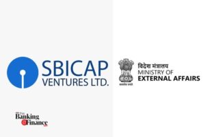 SBICAP Ventures Ltd. signs MoU with the Ministry of External Affairs ...